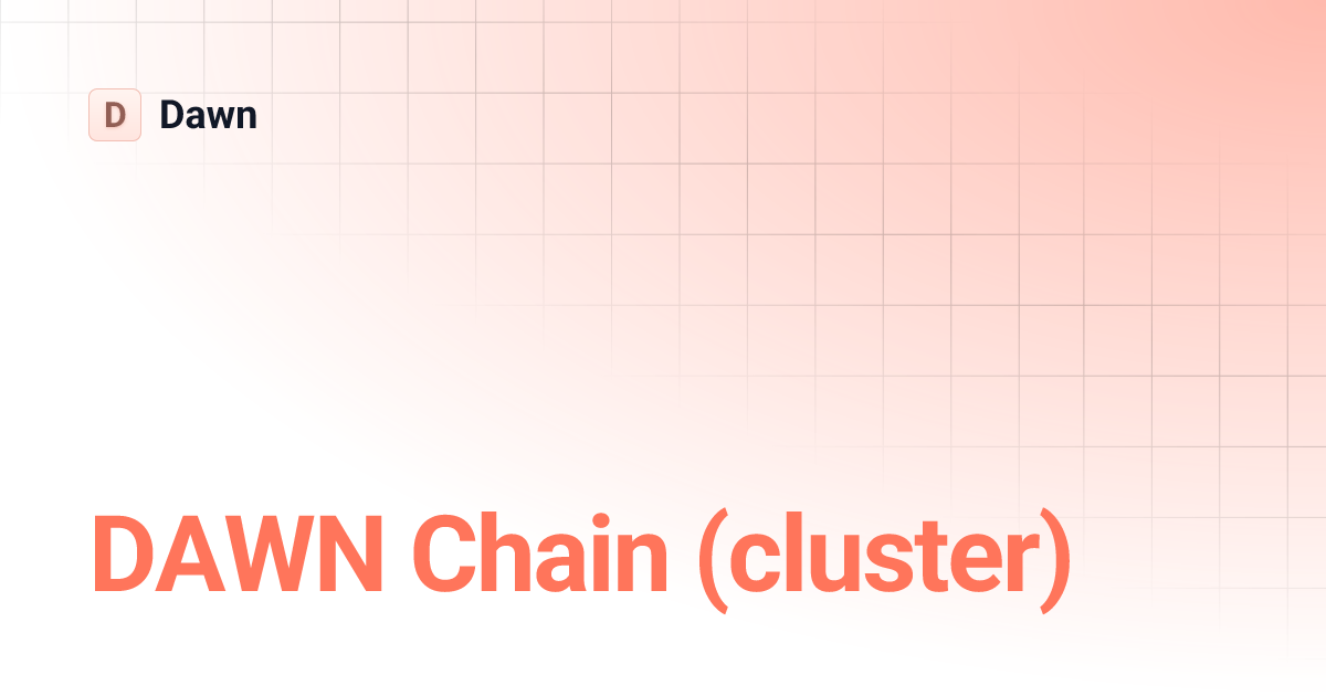DAWN Chain (cluster) | Dawn